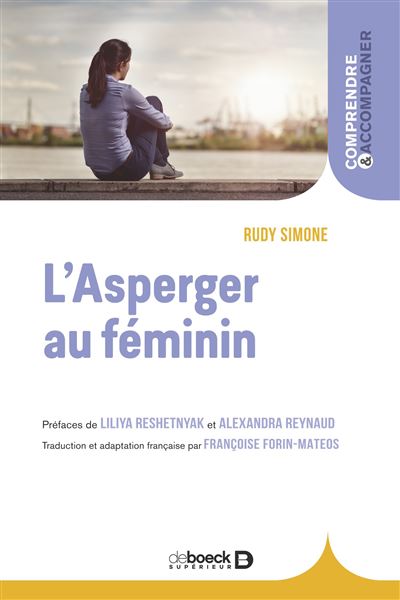 L'Asperger au féminin 2020 - broché - Rudy Simone, Liliya Reshetnyak ...