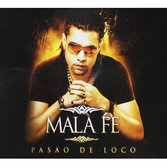 Pasao del loco - Mala Fe - CD album - Achat & prix | fnac