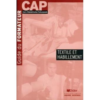 Cap Textile Et Habillement Guide Pedagogique - broché - Maroc - Achat ...
