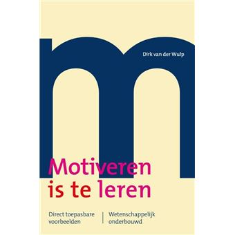 Motiveren is te leren direct toepasbare voorbeelden - wetenschappelijk ...