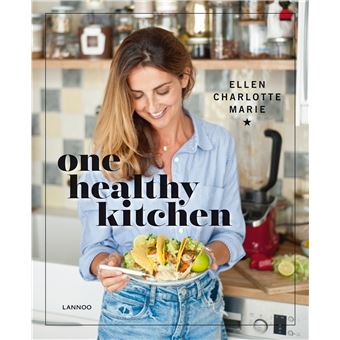 One healthy kitchen - cartonné - Ellen De Meulemeester - Achat Livre | fnac