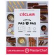 L'éclair - poster pas à pas - Masterchef Poster pas à pas - broché ...