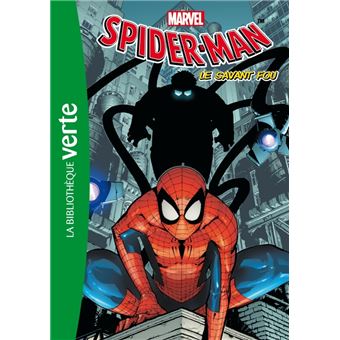 Spider-Man - Tome 3 - Spider-Man 03 - Le savant fou - Marvel Comics ...