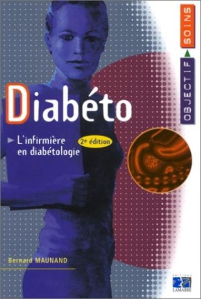 Diabeto l infirmiere en diabetologie 2eme edition - broché - MAUNAND ...