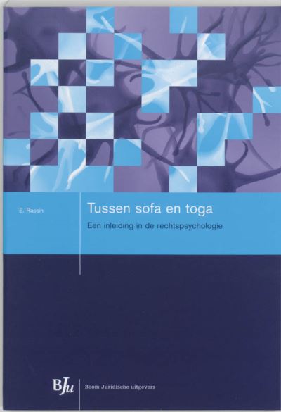 Tussen sofa en toga een inleiding in de rechtspsychologie - broché ...