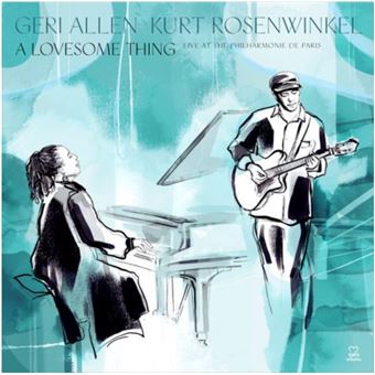 A Lovesome Thing - Kurt Rosenwinkel - Geri Allen - CD album - Achat ...