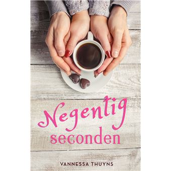 Negentig seconden - broché - Vannessa Thuyns - Achat Livre | fnac