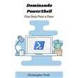 Dominando PowerShell: Una Guía Paso a Paso La colección de TI - ebook ...