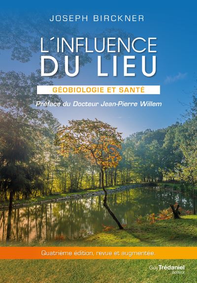 L'influence du lieu - Géobiologie et santé Géobiologie et santé ... L'influence du lieu - Géobiologie et santé Géobiologie et santé ...
