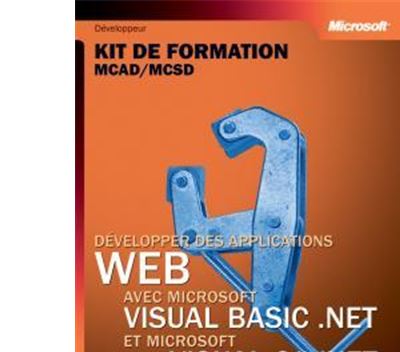 Développer des applications Web avec Visual Basic.Net - broché ...