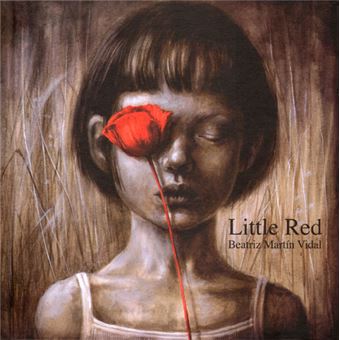 Little Red - cartonné - Beatriz Martin Vidal - Achat Livre | fnac