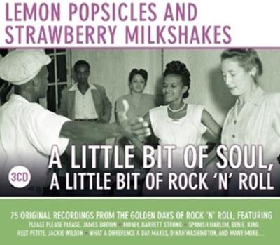Lemon Popsicles and Strawberry Milkshakes : A little bit of soul, a ...