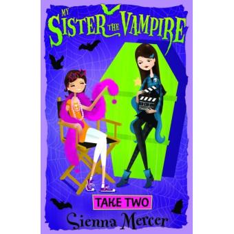 My sister the vampire 05: take two - Poche - Sienna Mercer - Achat ...