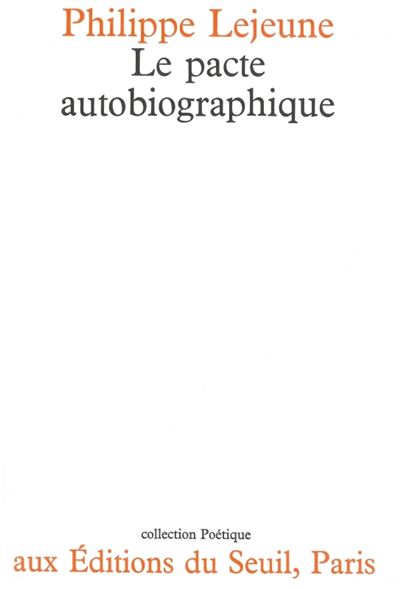 Le Pacte autobiographique - Philippe Lejeune - Achat Livre ou ebook | fnac Le Pacte autobiographique - Philippe Lejeune - Achat Livre ou ebook | fnac