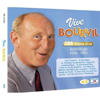 Vive Bourvil / 100 titres d'or / Anthologie 1949-1962 : CD album en ...