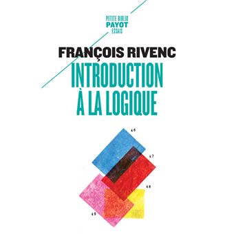 Introduction à la logique - Poche - François Rivenc - Achat Livre | fnac