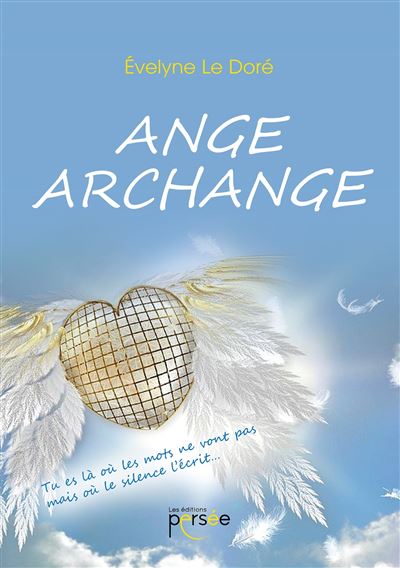 Ange archange - broché - Evelyne Le Doré - Achat Livre | fnac