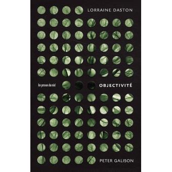 Objectivité - broché - L.Daston/P. Galison - Achat Livre | fnac