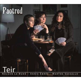 Paotred Teir Volume 2 - Annie Ebrel - Noluen Le Buhe - CD album - Achat ...