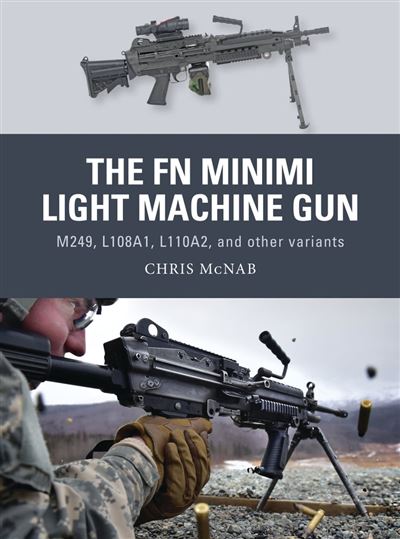 FN MINIMI LIGHT MACHINE GUN - Inconnus - Achat Livre ou ebook | fnac