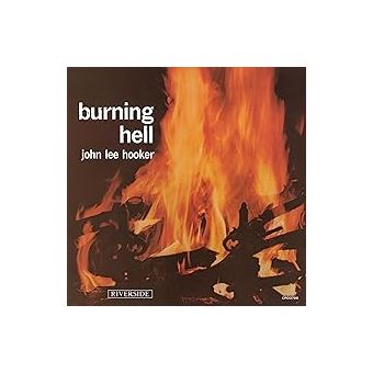 Burning Hell - John Lee Hooker - CD album - Achat & prix | fnac