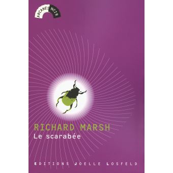 Le scarabée - broché - Richard Marsh, Jean-Daniel Brèque - Achat Livre ...