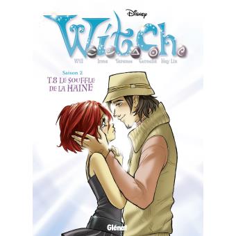 Witch - Le souffle de la haine Tome 08 - Witch - Saison 2 - Collectif Disney, Collectif ...