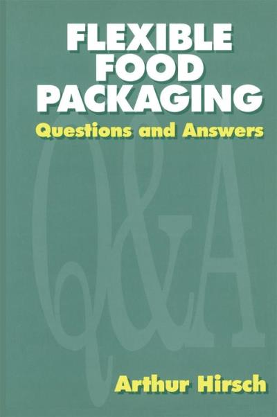 Flexible food packaging - Poche - Arthur Hirsch - Achat Livre ou ebook ...