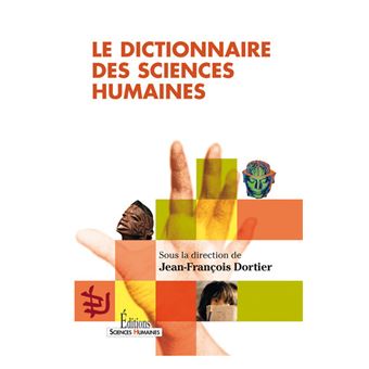 Le Dictionnaire des sciences humaines - broché - Jean-François Dortier ...