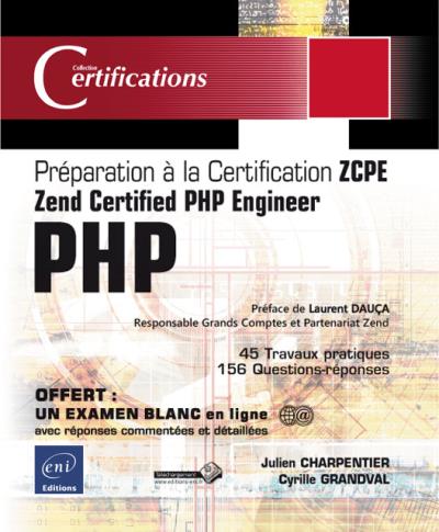 PHP : Préparation à la certification Zend Certified PHP Engineer (ZCPE ...