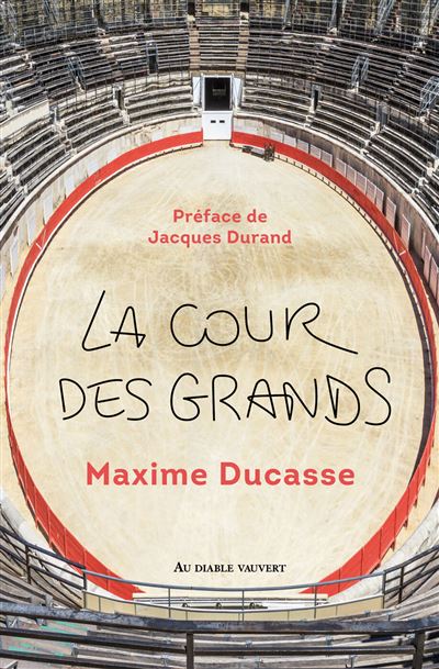 La cour des grands - broché - Maxime Ducasse, Jacques Durand - Achat Livre | fnac