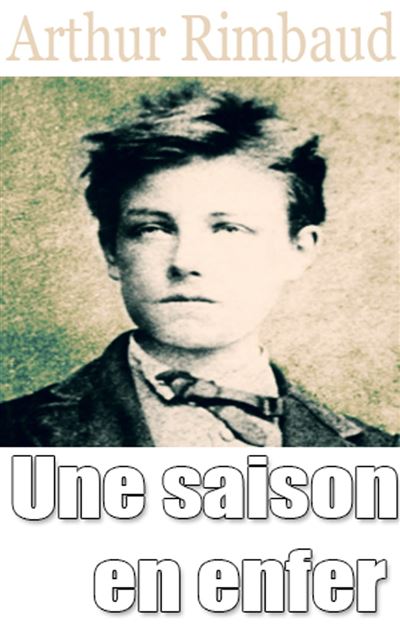 Une saison en enfer - ebook (ePub) - Arthur Rimbaud - Achat ebook | fnac