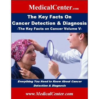 The Key Facts on Cancer - The Key Facts on Cancer Volume V: Everything ...