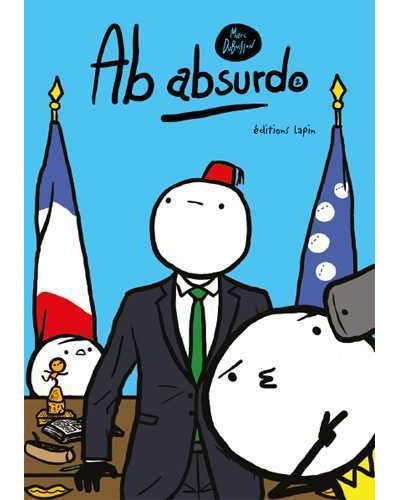 Ab absurdo - Tome 02 - Ab Absurdo - Marc Dubuisson, Marc Dubuisson ...