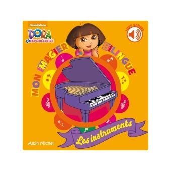 Dora L'Exploratrice - LES INSTRUMENTS - Imagie sonore bilingue - Dora ...