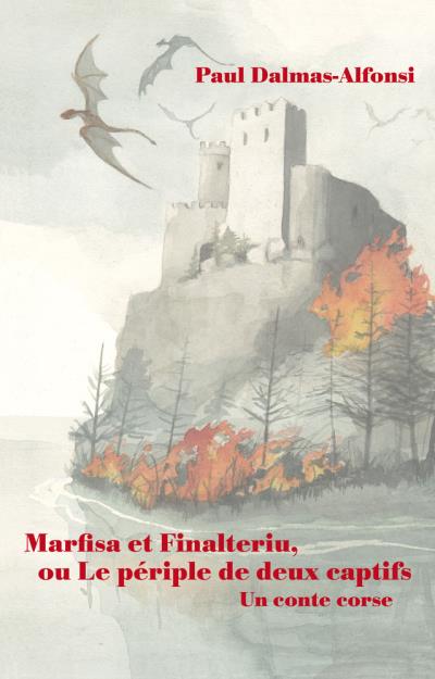 Marfisa et Finalteriu, ou le périple de deux captifs - broché - Paul ...