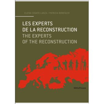 Les Experts de la Reconstruction Figures et Strategies de l'Elite ...