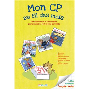 Mon CP au fil des mois Des découvertes et des activités pour progresser ...