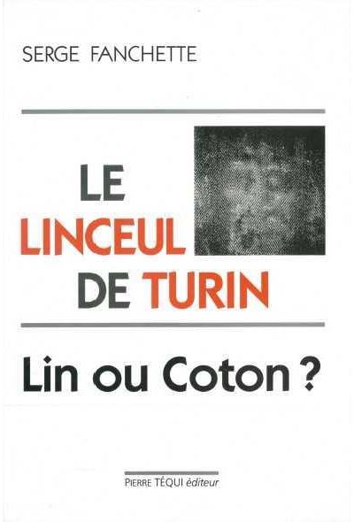 Le linceul de Turin - broché - Serge Fanchette - Achat Livre | fnac