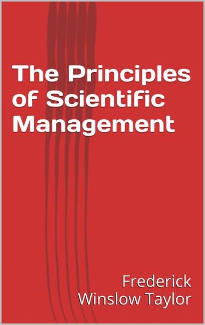 The Principles of Scientific Management - ebook (ePub) - Frederick ...