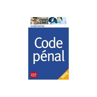 Code pénal Editoin 2014 - broché - Collectif - Achat Livre | fnac