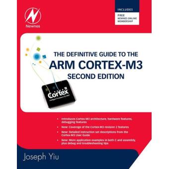 The definitive guide to the arm cortex-m3 - Poche - Joseph Yiu - Achat Livre ou ebook | fnac
