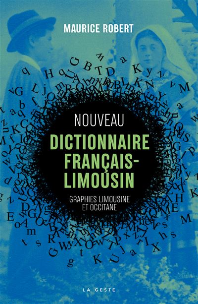 Nouveau dictionnaire limousin référence de langue d'occitan - broché ...