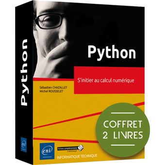 Python - Coffrets de 2 livres : S'initier au calcul numérique S'initier ...