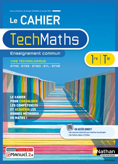 Cahier Mathématiques Premières et Terminales technologiques ...