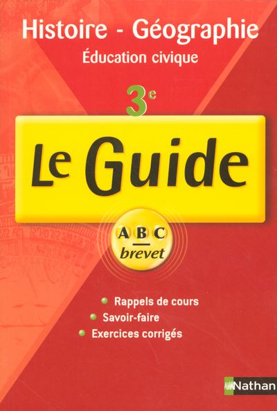 Le guide ABC Brevet Cours et exercices - Guide abc brev hist geo cours ...