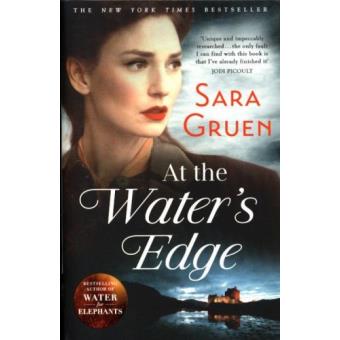At the water's edge - Poche - Sara Gruen - Achat Livre ou ebook | fnac
