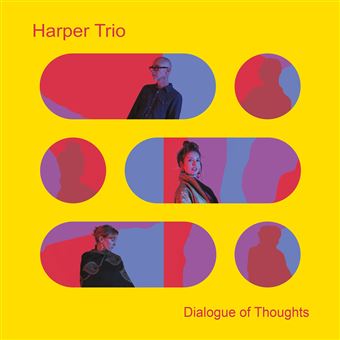 Dialogue Of Thoughts - Harper Trio - Vinyle album - Achat & prix | fnac
