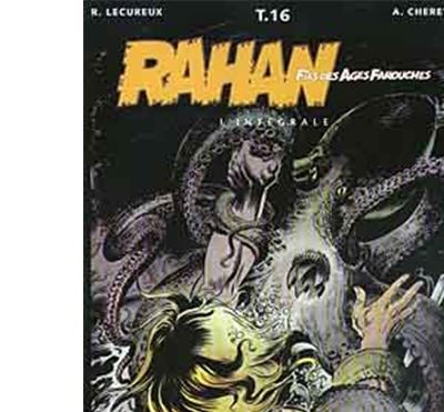 Rahan - Tome 16 Tome 16 - Rahan - Roger Lécureux, André Chéret, Roger ...
