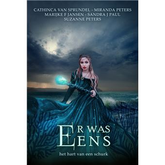 Er was eens Het hart van een schurk - broché - Miranda Peters, Marijke ...